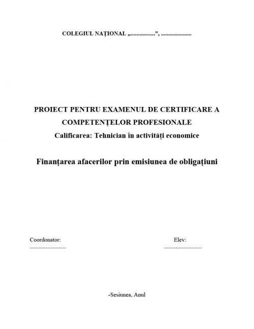 Atestat Finantarea afacerilor prin emisiunea de obligatiuni | Atestat ...